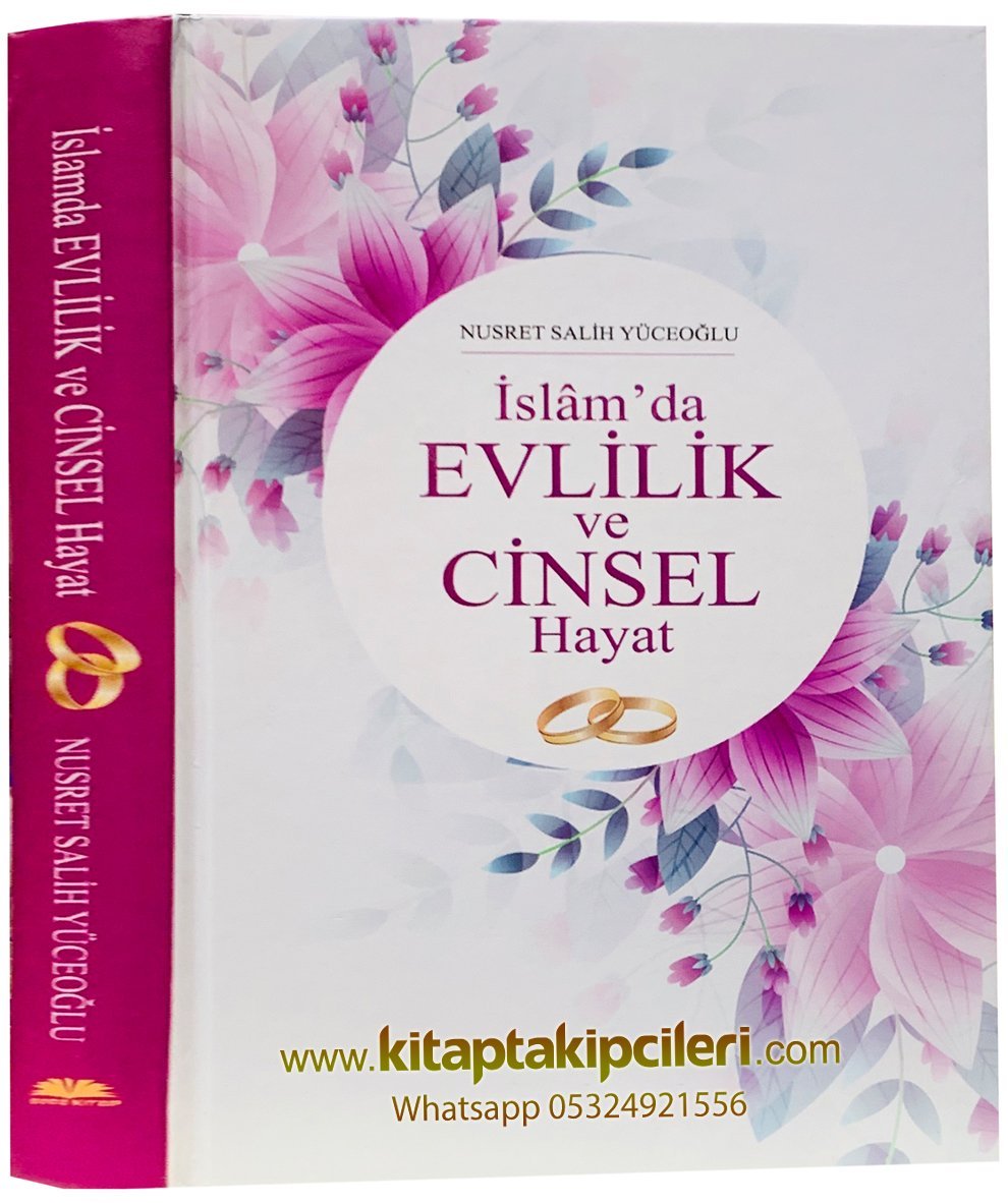 İslamda Evlilik Ve Cinsel Hayat, Nusret Salih Yüceoğlu, Şamua Kağıt ... İslamda Evlilik Ve Cinsel Hayat, Nusret Salih Yüceoğlu, Şamua Kağıt ...